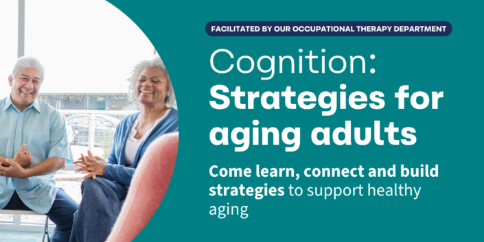 Cognition: Strategies for Aging Adults – Educational Group Session ...